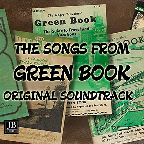 The Songs from "Green Book" Original Soundtrack (From "Green Book ...