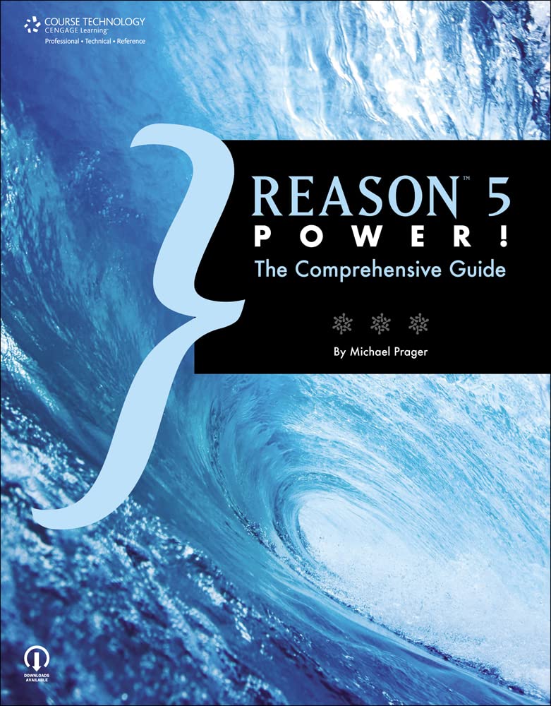Reason 5 Power!: The Comprehensive Guide: Prager, Michael ...