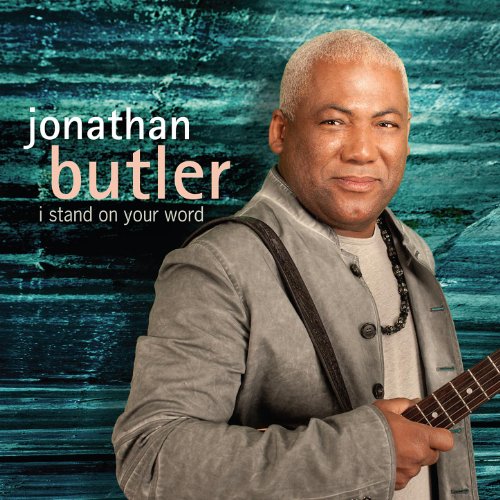 Amazon.com: I Stand On Your Word : Jonathan Butler: Digital Music