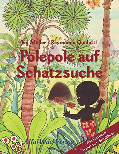 Amazon.com: Polepole auf Schatzsuche: Ein Märchen der Morgenröte / mit ...