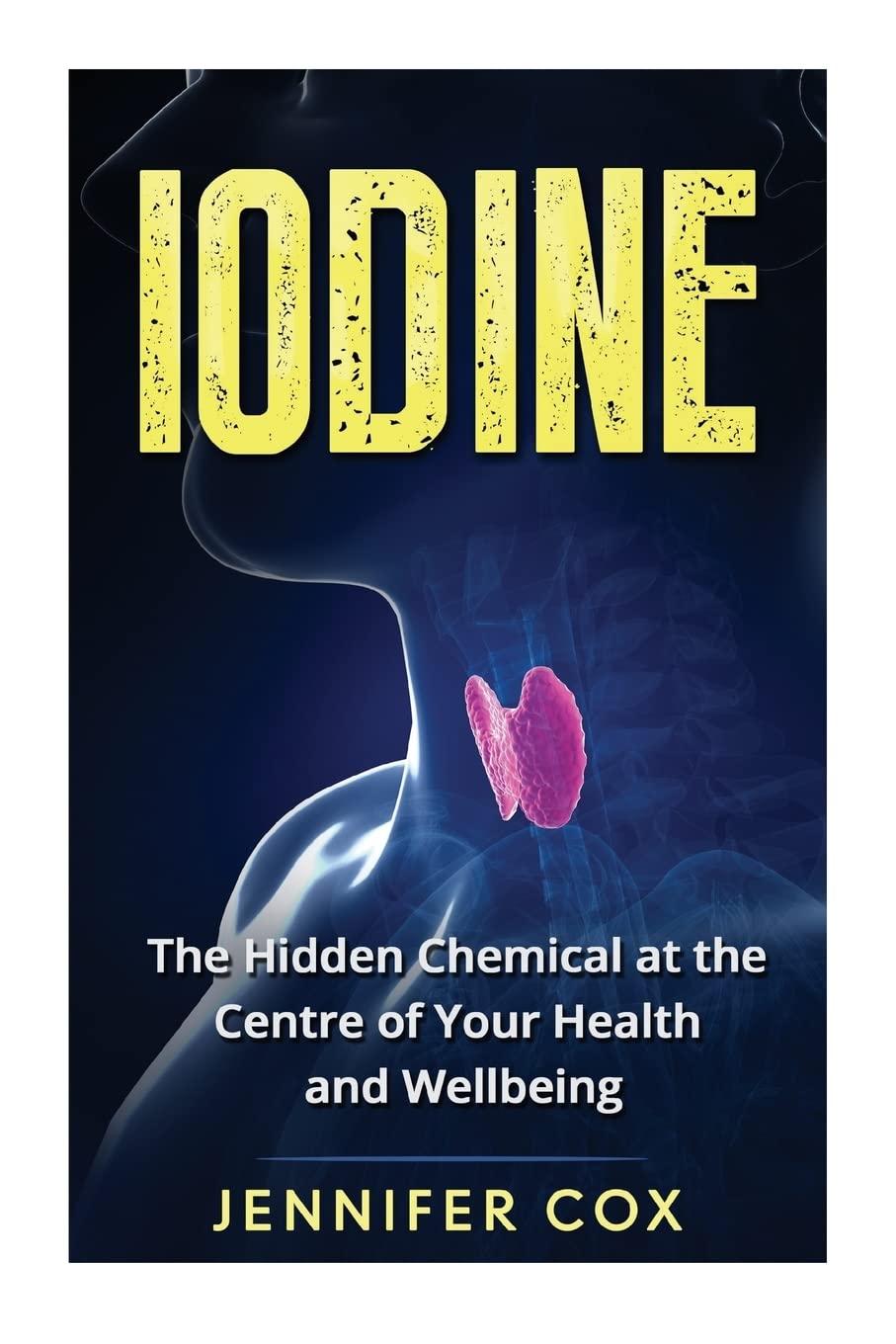 Amazon.com: Iodine: The Hidden Chemical at the Center of Your Health ...