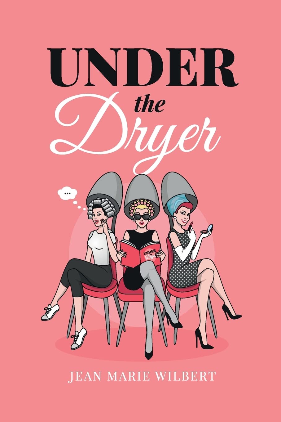 Under the Dryer: Wilbert, Jean Marie: 9781915424440: Amazon.com: Books