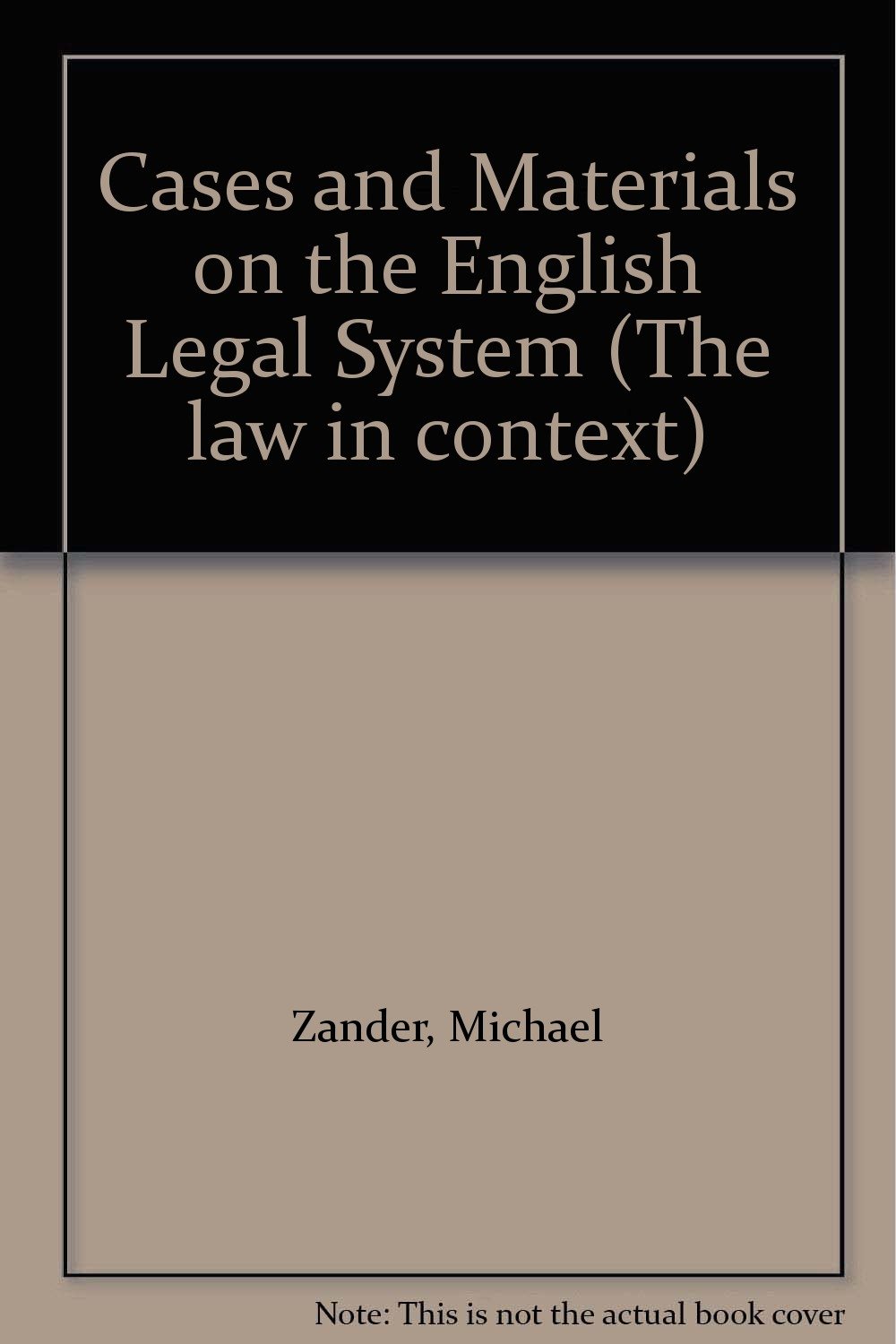 Amazon | Cases and Materials on the English Legal System | Zander QC ...