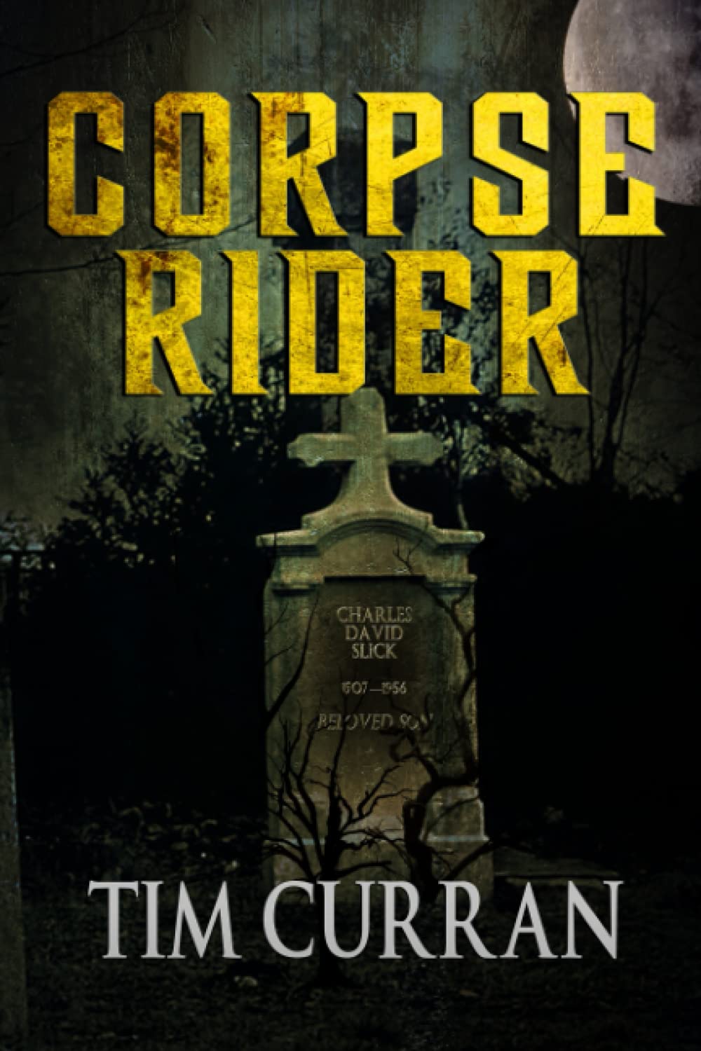 Corpse Rider: Curran, Tim: 9781637896235: Amazon.com: Books