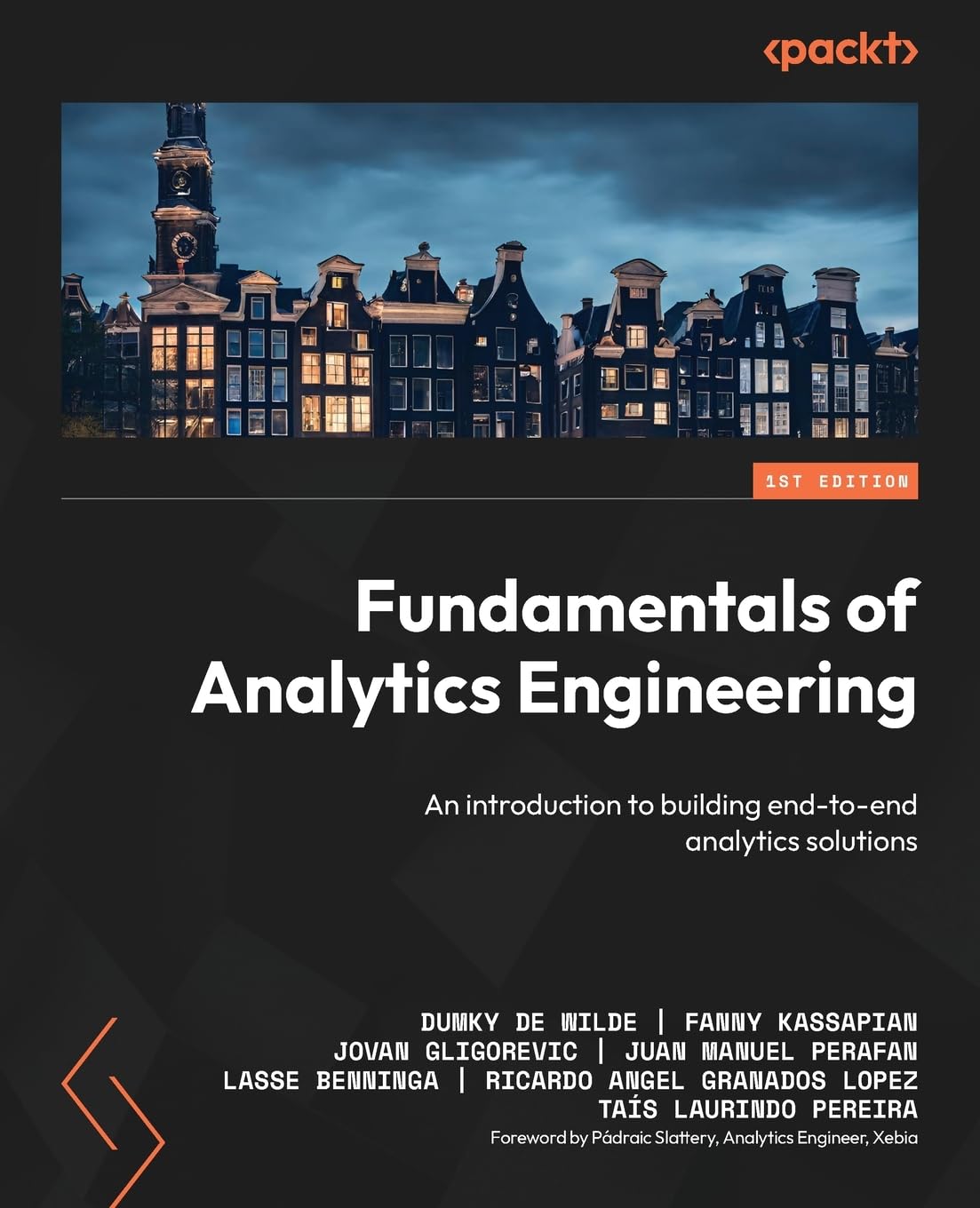 Fundamentals of Analytics Engineering: An introduction to building end ...