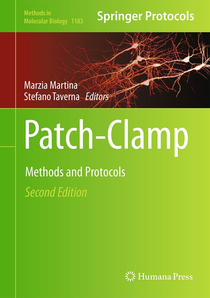Patch-Clamp Methods and Protocols (Methods in Molecular Biology, 1183 ...