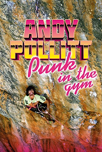 Amazon.com: Punk in the Gym eBook : Pollitt, Andy: Books