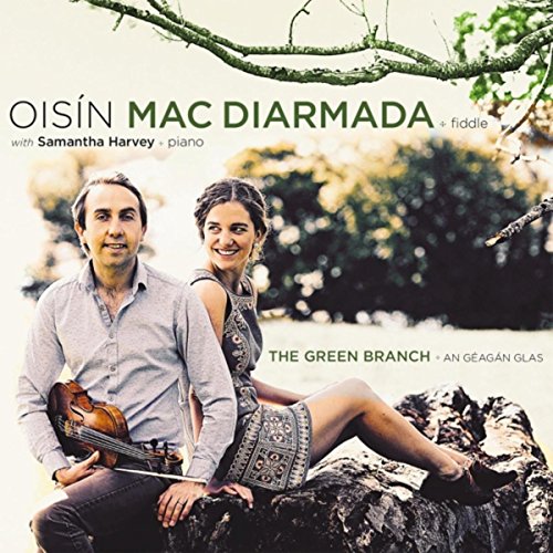 Amazon MusicでOisín Mac DiarmadaのThe Green Branchを再生する