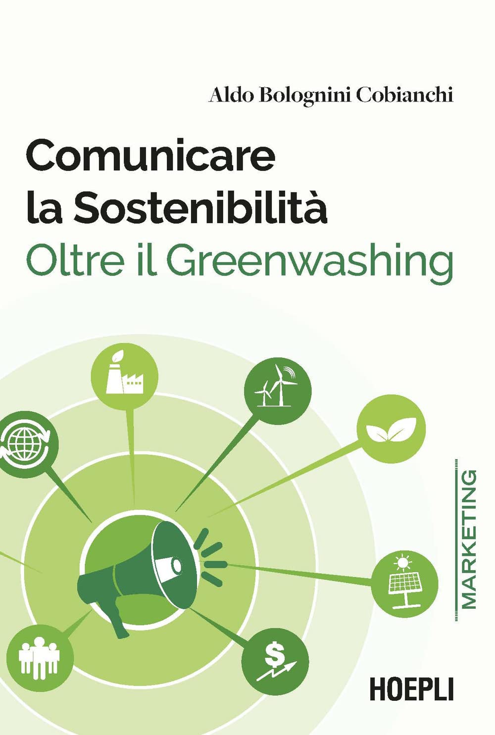 Comunicare la sostenibilità. Oltre il Greenwashing: Bolognini Cobianchi ...