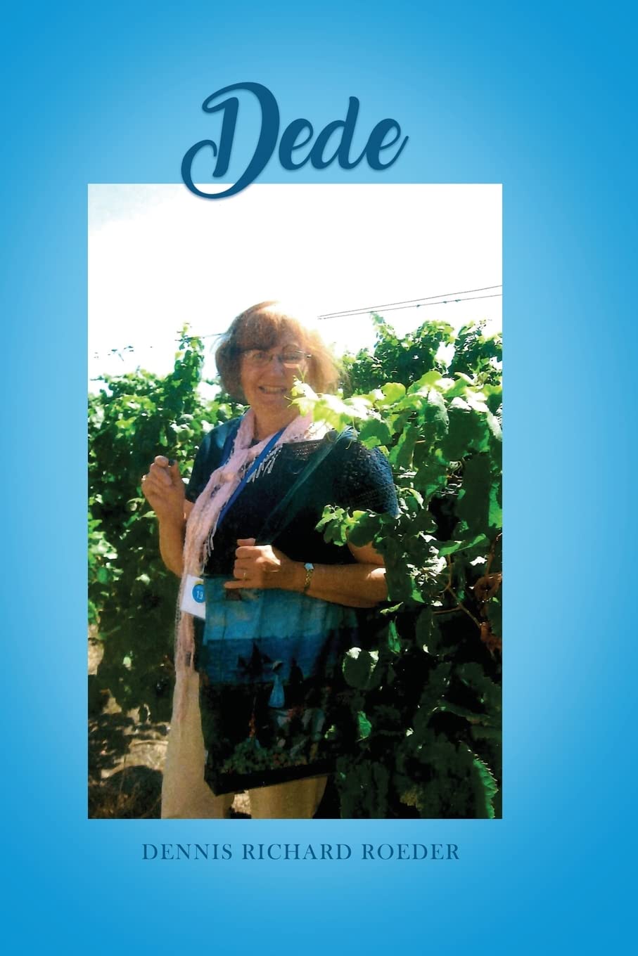 Amazon.com: Dede: 9781639372140: Roeder, Dennis Richard: Books