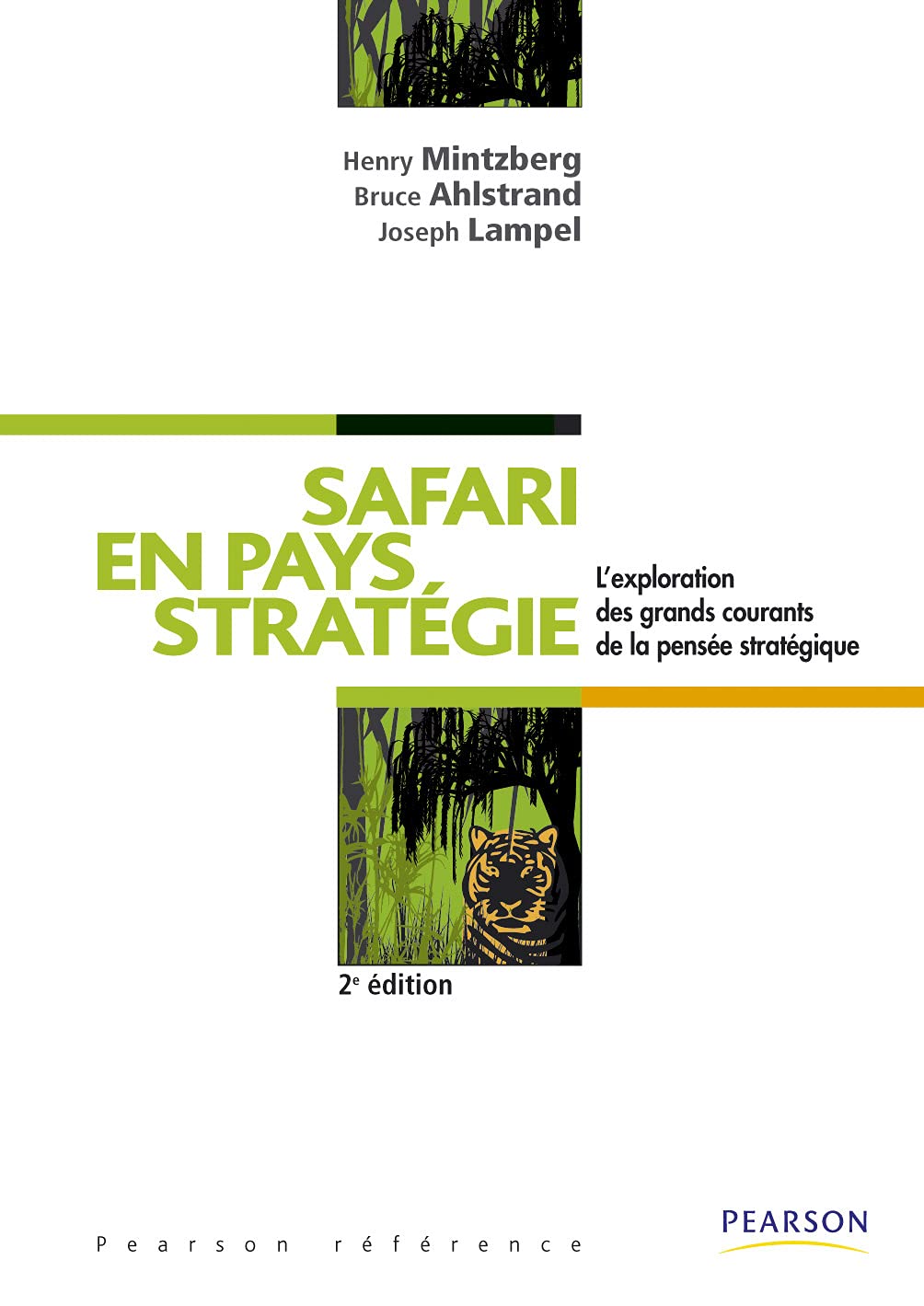 Safari en pays strategique: L'exploration des grands courants de la ...
