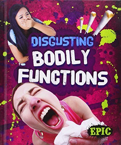 Disgusting Bodily Functions (Totally Disgusting) by Perish, Patrick ...
