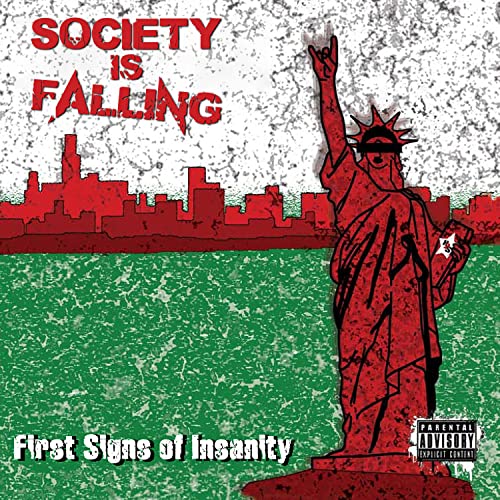 First Signs of Insanity [Explicit] de Society is Falling en Amazon ...