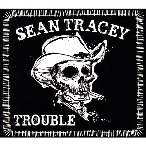 Play Trouble by Sean Tracey on Amazon Music