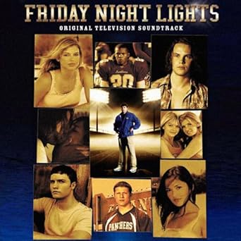 Friday Night Lights: Original Television Soundtrack: Friday Night ...