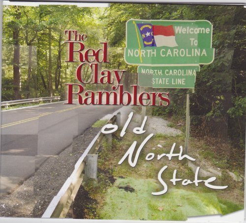 The Red Clay Ramblers Old North State by The Red Clay Ramblers (2009-05 ...