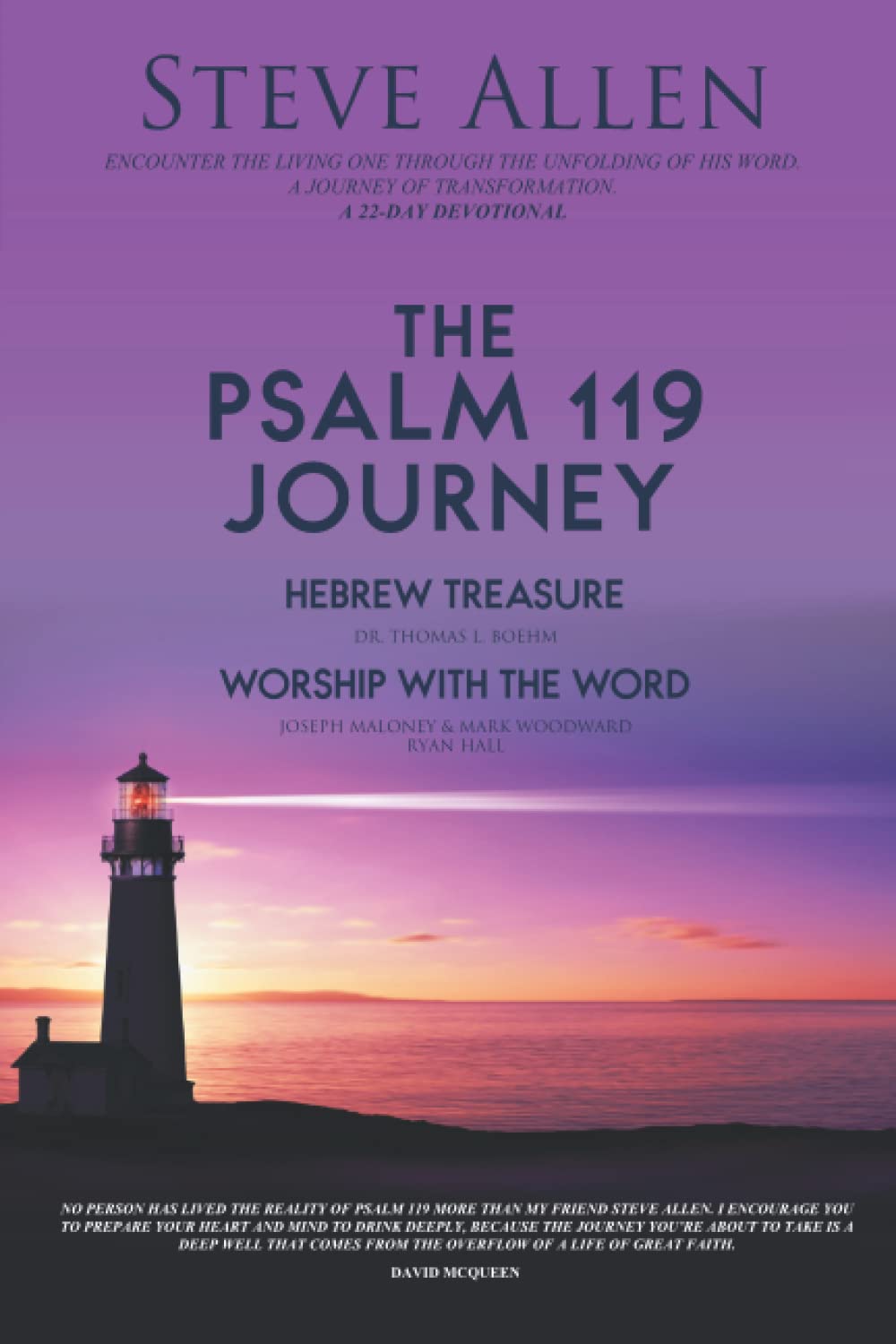 The Psalm 119 Journey: The Psalm 119 Journey: Encounter the Living One ...