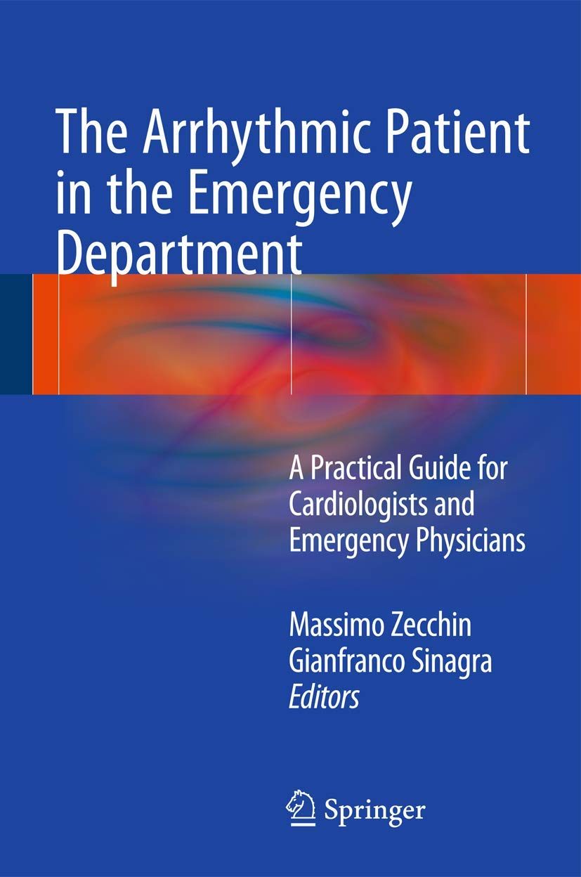 The Arrhythmic Patient in the Emergency Department: A Practical Guide ...