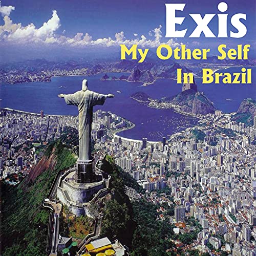 Play My Other Self In Brazil by Exis on Amazon Music
