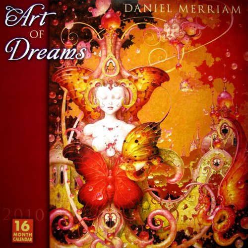 Amazon.com: Art of Dreams by Daniel Merriam 2010 Wall Calendar ...