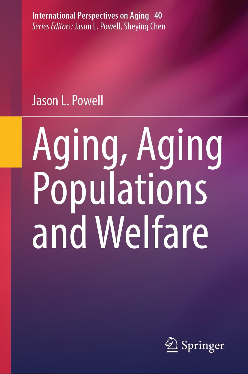 Aging, Aging Populations and Welfare (International Perspectives on ...