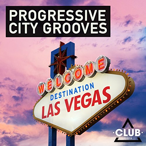 Amazon.com: Progressive City Grooves - Destination Las Vegas [Explicit ...