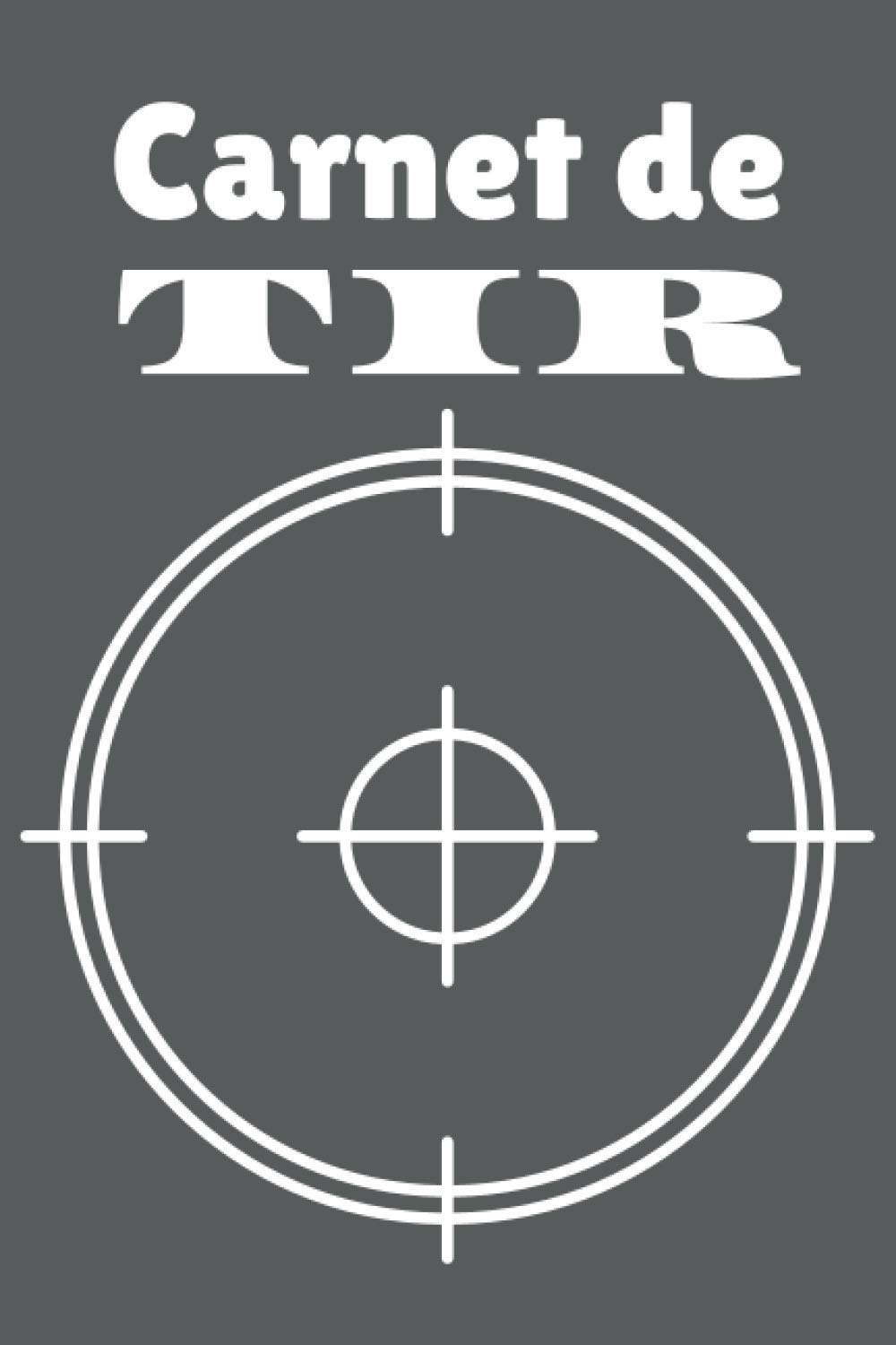 Carnet de TIR: Carnet de Tir longue distance|Carnet de Tir sur Cible ...