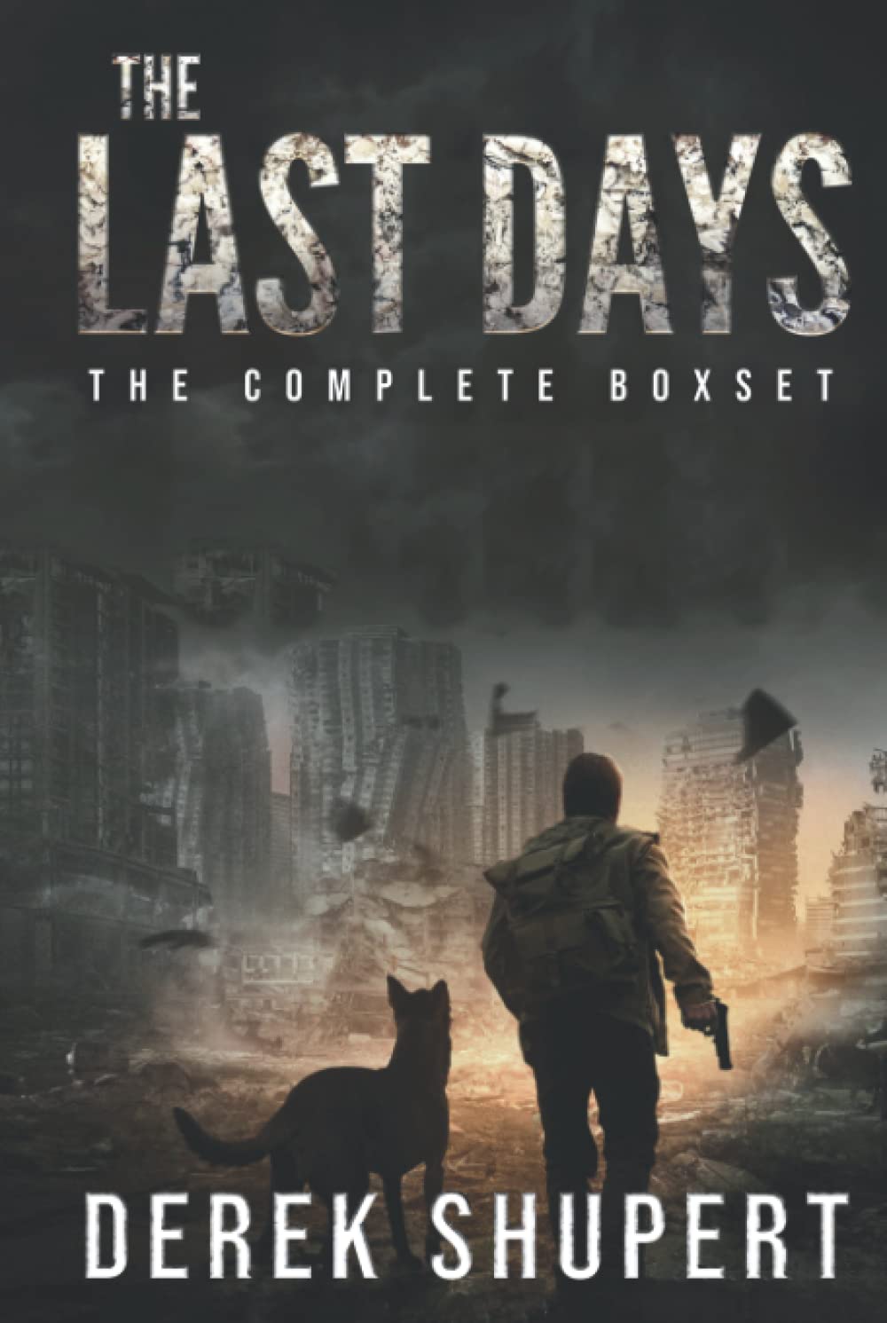 The Complete Last Days Series (Books 1-3) (End of the World Boxsets ...