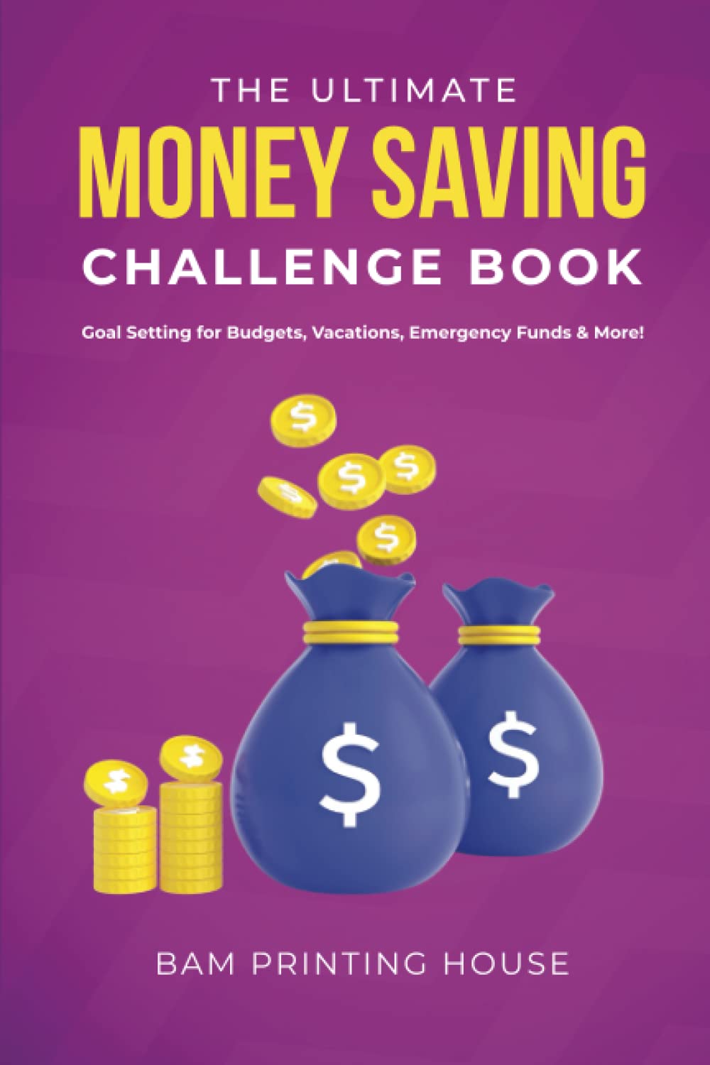 Amazon.com: The Ultimate Money Saving Challenge Book: Goal Setting for ...