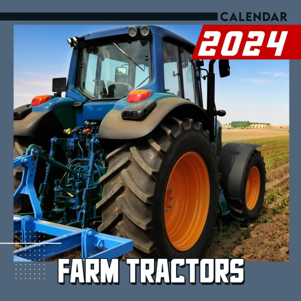 Farm Tractors Calendar 2024: 18 Month Vehicle Calendar 2024 From ...