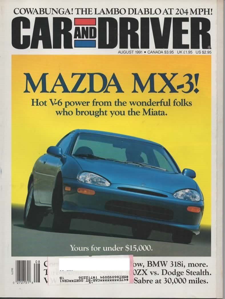 Car and Driver Magazine, August 1991 (Vol 37, No 2) Mazda MX-3 ...