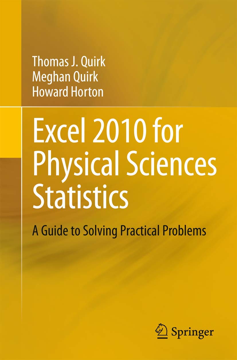 Amazon.com: Excel 2010 for Physical Sciences Statistics: A Guide to Solving Practical Problems ...