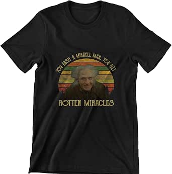 Amazon.com: You Rush A Miracle Man You Get Rotten Miracles Vintage T ...