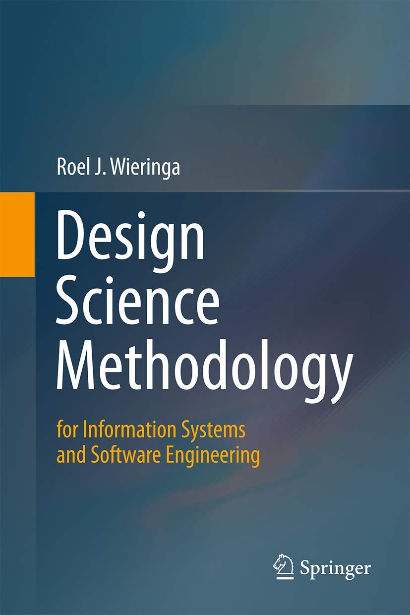 Design Science Methodology for Information Systems and Software ...