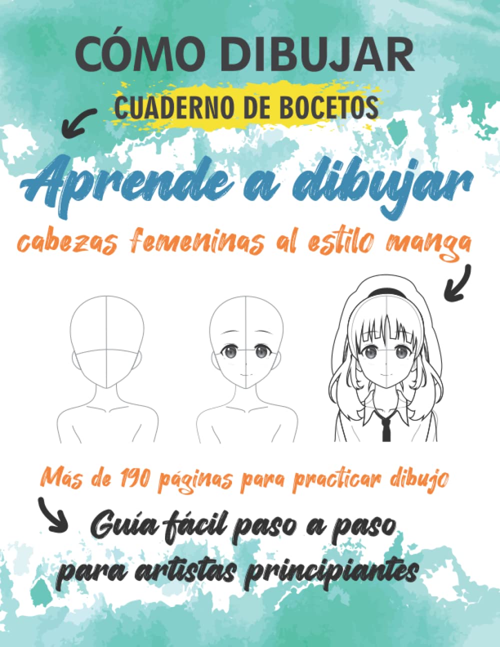 Como Dibujar Cuaderno De Bocetos Aprende A Dibujar Cabezas Femeninas