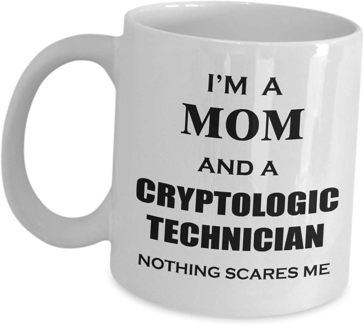 Amazon.com: Appreciation Idea for Cryptologic Technician - Im A Mom And ...