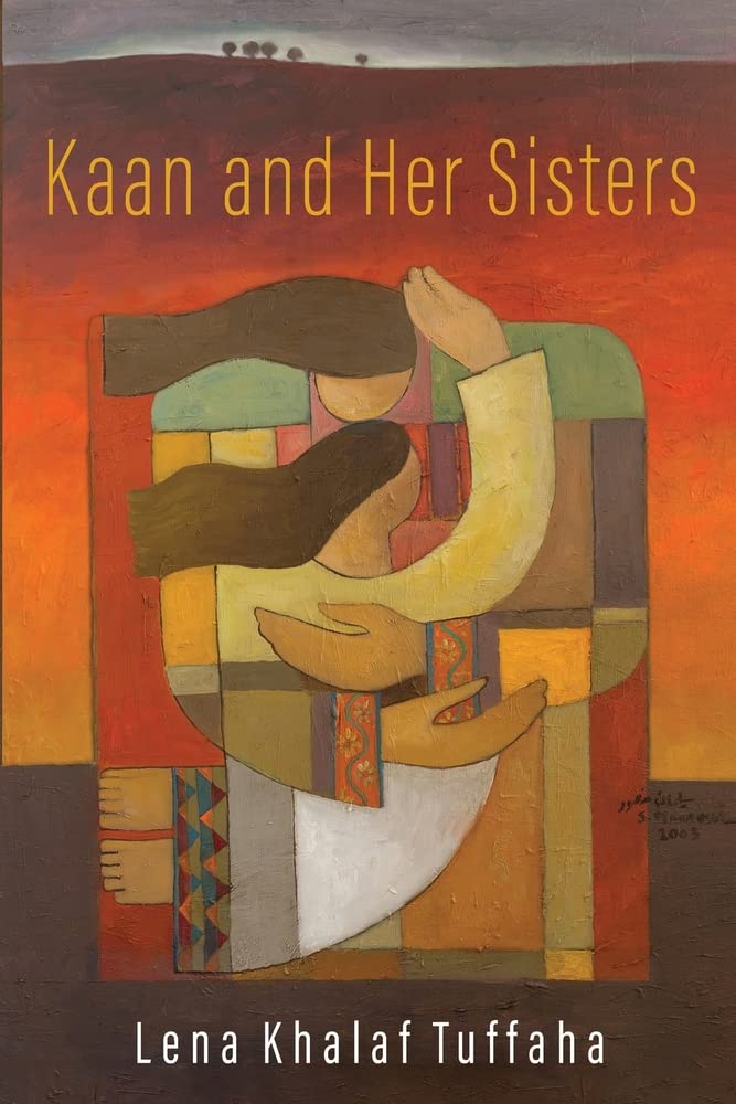 Kaan and Her Sisters: Amazon.co.uk: Tuffaha, Lena Khalaf: 9781949487145 ...