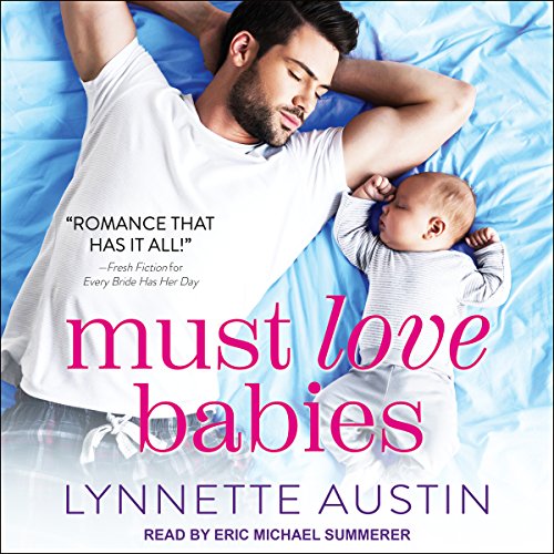 Must Love Babies: Must Love Babies Series, Book 1 (Audio Download ...