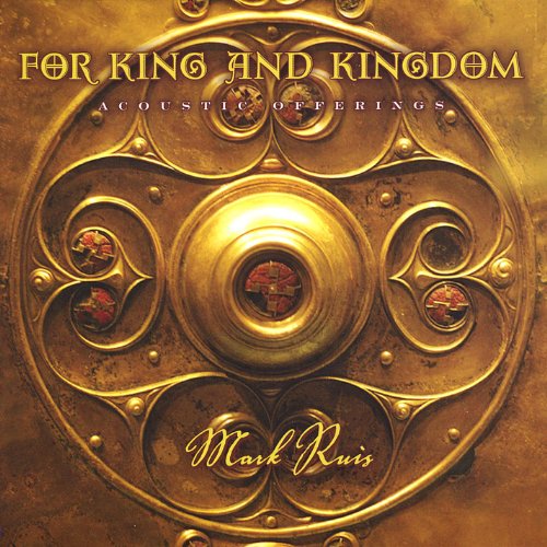 Play For King and Kingdom by Mark Ruis on Amazon Music