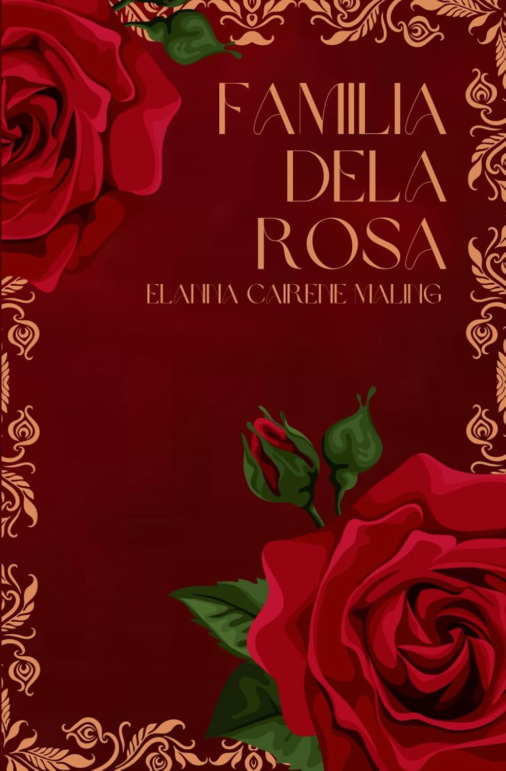 Amazon.com: Familia De La Rosa: 9798322247210: Maling, Elanna Cairene ...
