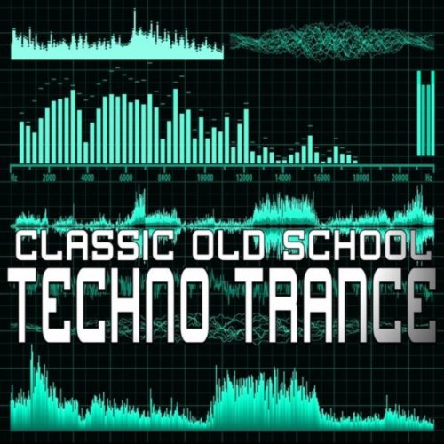 Play Classic Old School Techno Trance by VARIOUS ARTISTS on Amazon Music