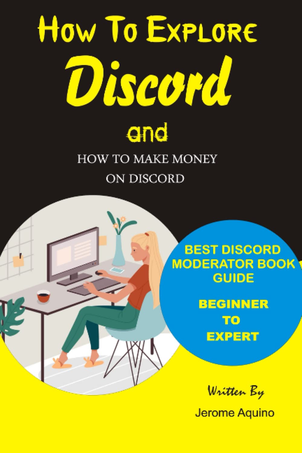 How To Explore Discord: Discord for Beginner To Expert, How To Make ...