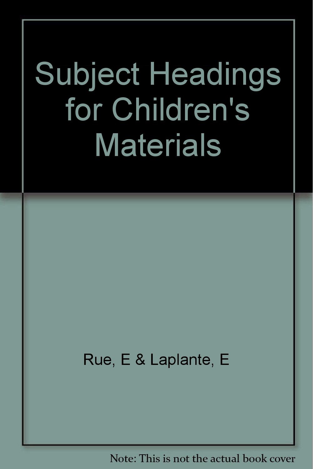 Subject headings for children's materials,: Rue, Eloise: Amazon.com: Books