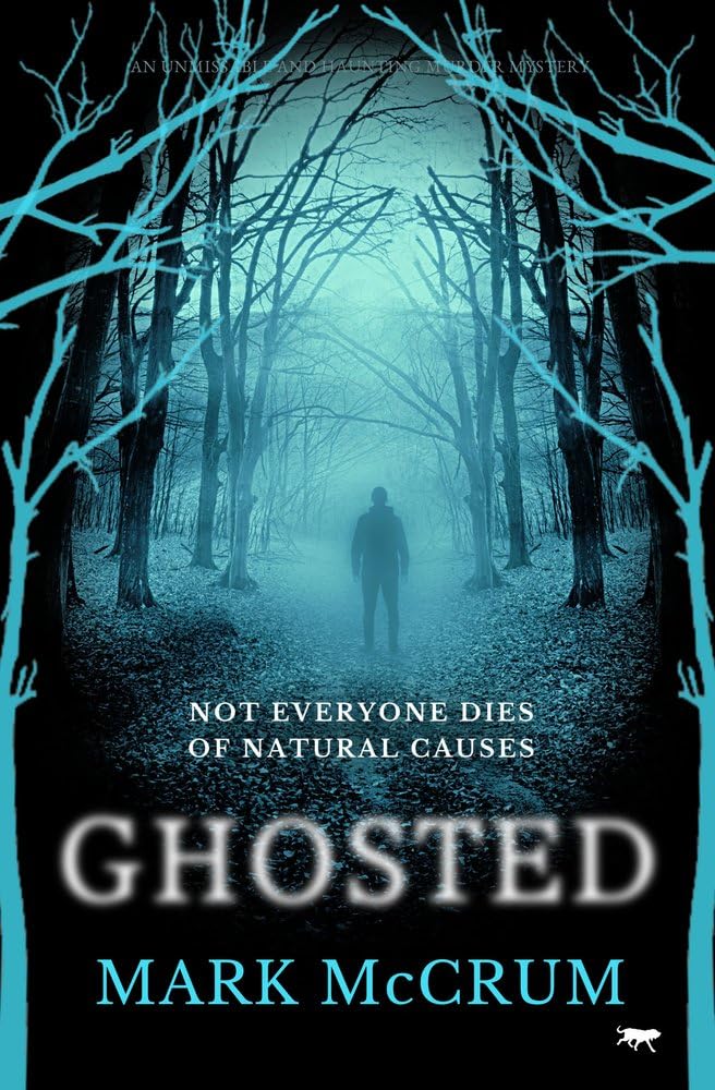 Ghosted: A brand new unmissable and haunting mystery : McCrum, Mark ...