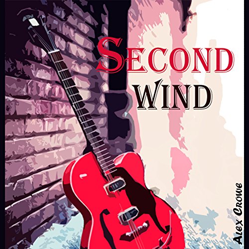 Play Second Wind by Alex Crowe on Amazon Music