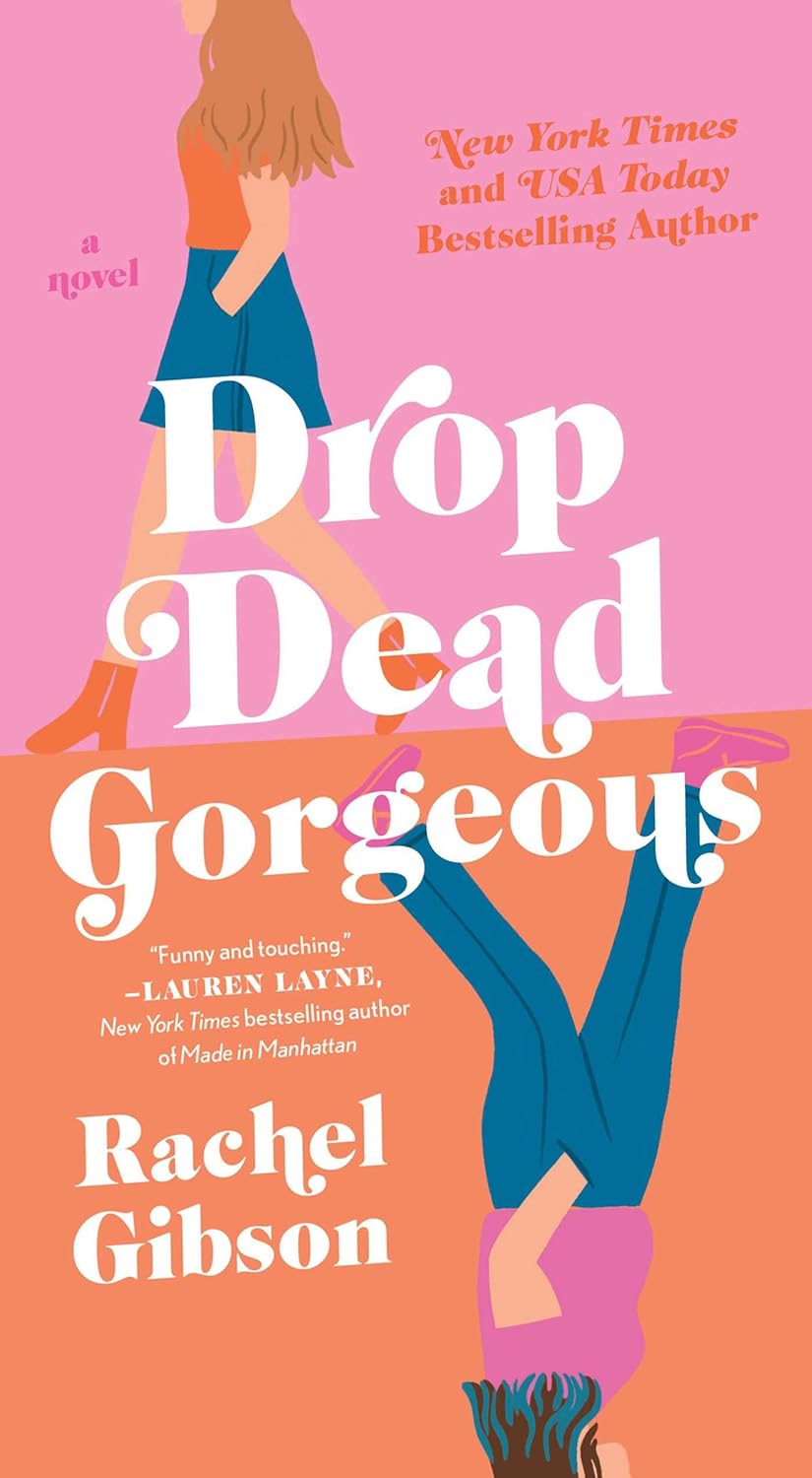 Amazon.com: Drop Dead Gorgeous eBook : Gibson, Rachel: Kindle Store