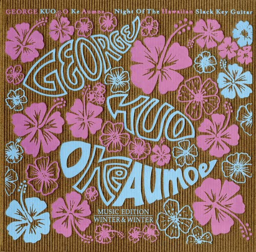 Kuo, George - O Ke Aumoe: Night Of The Hawaiian Slack Key Guitar ...