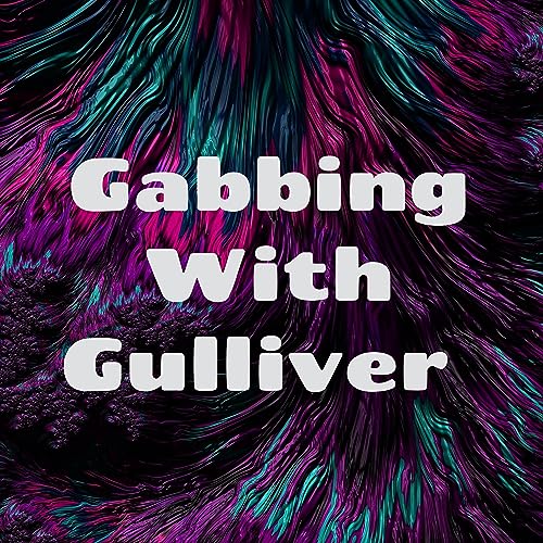 Gabbing With Gulliver : Patrick Waickman: Amazon.in: Audible Books ...