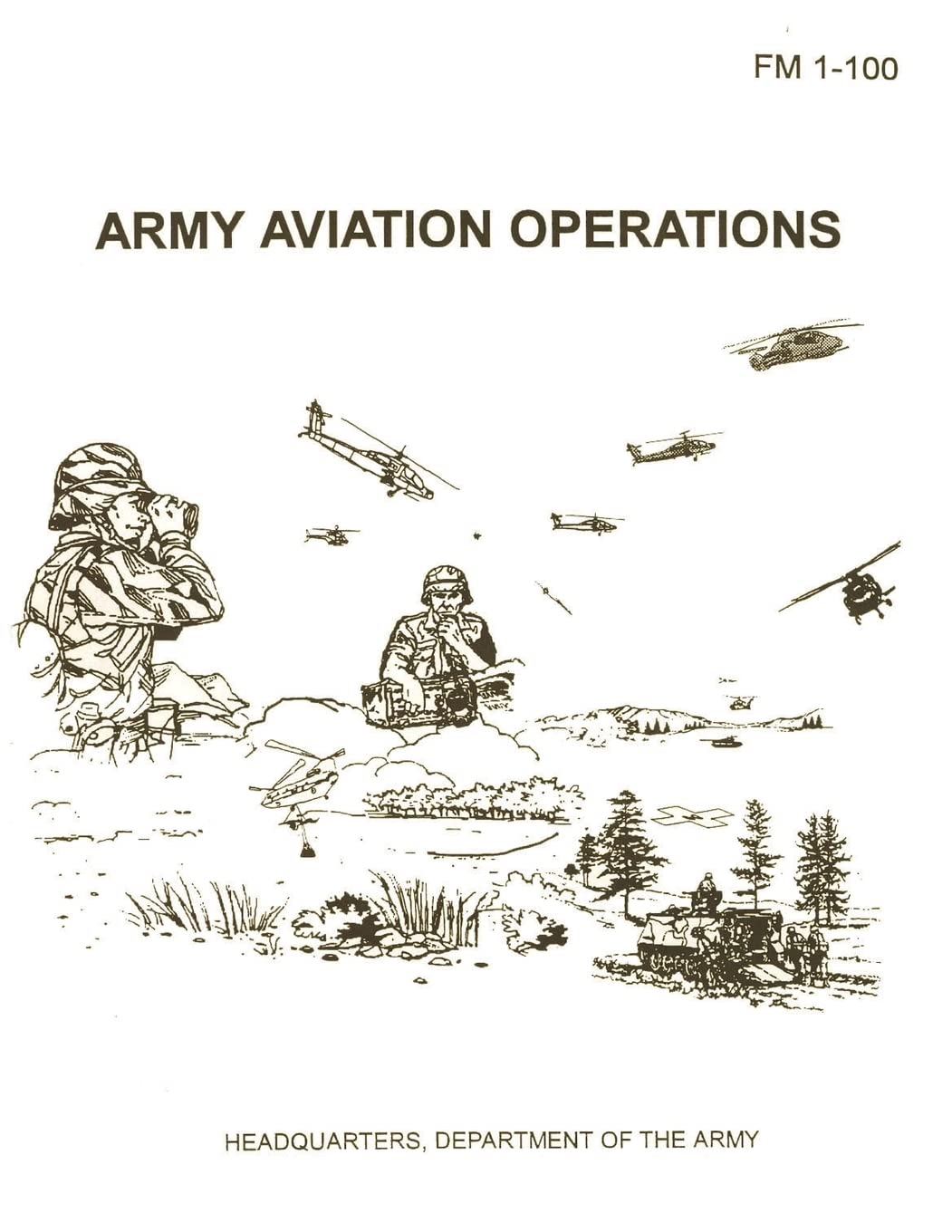 Army Aviation Operations (FM 1-100): Army, Department of the ...
