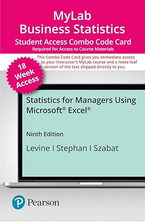 Statistics for Managers Using Microsoft Excel - MyLab Statistics with Pearson eText + Print ...